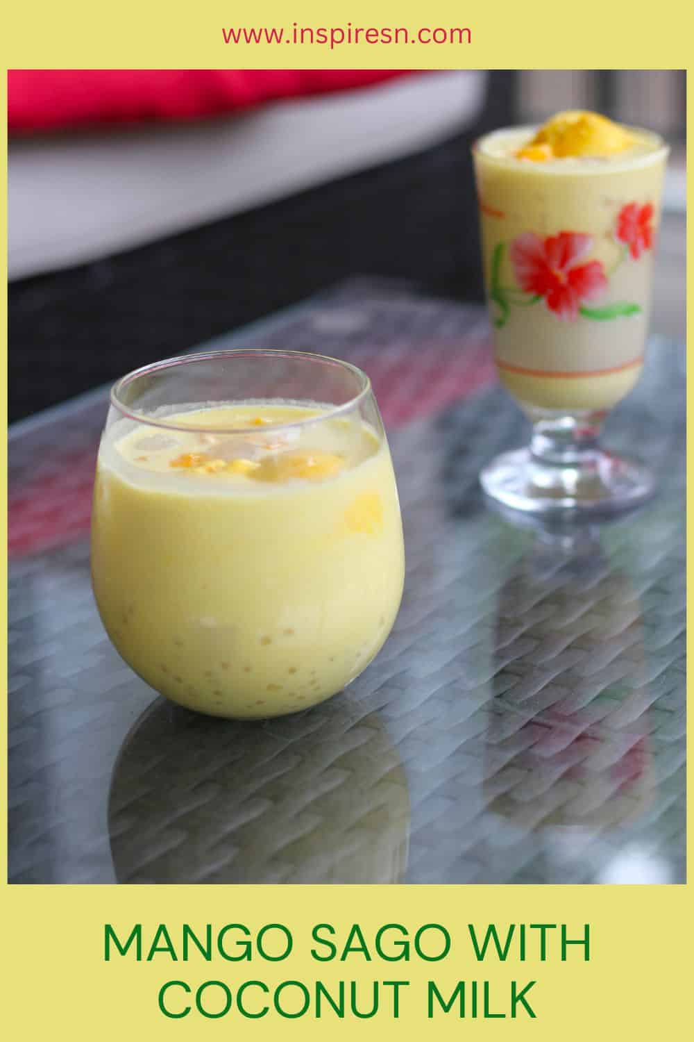 Mango Sago with Coconut milk - InspiresN